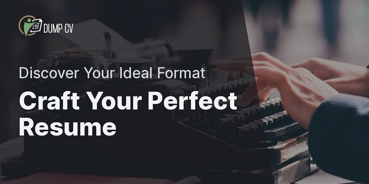 Identifying Your Ideal Resume Outline - Dump CV Quiz